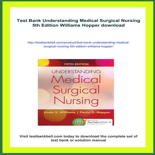 Test Bank Understanding Medical Surgical Nursing 5th Edition Williams ...