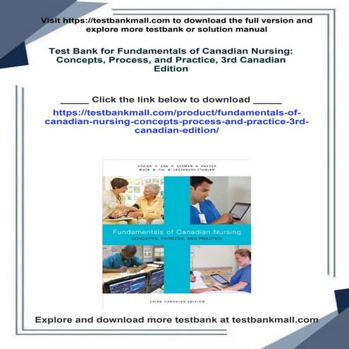 Test Bank for Fundamentals of Canadian Nursing: Concepts, Process, and ...