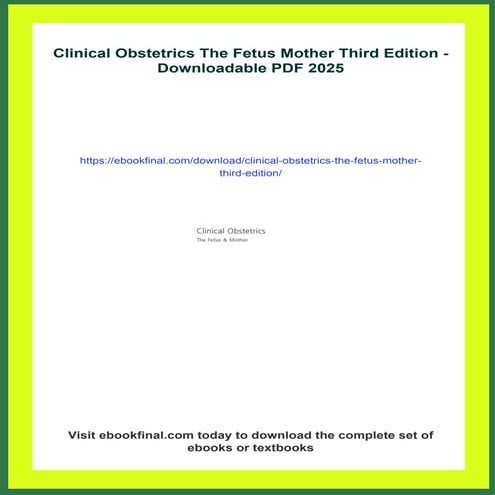 Clinical Obstetrics The Fetus Mother Third Edition | PDF