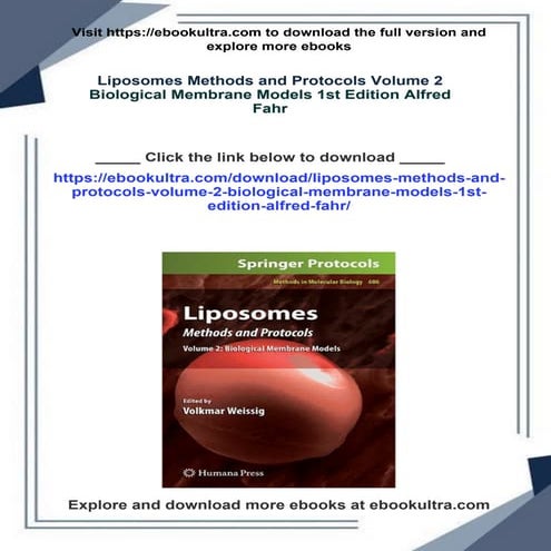 Liposomes Methods and Protocols Volume 2 Biological Membrane Models 1st ...