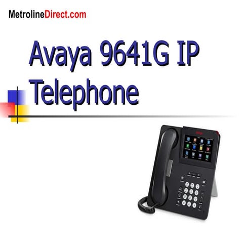 Avaya 9641G IP Telephone | PPT