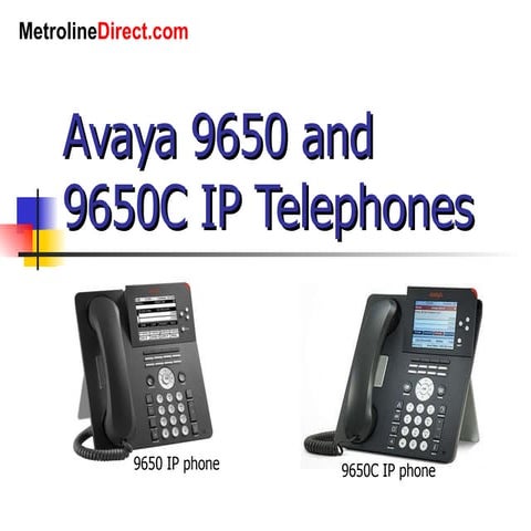 Avaya 9650 & 9650C IP Telephones | PPT