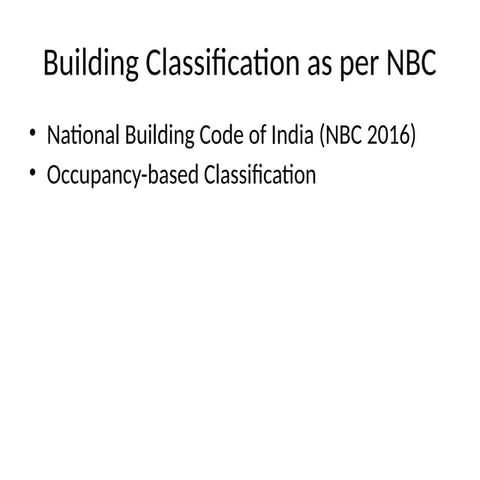 Classification of Buildings as per National Building Code of India (NBC ...
