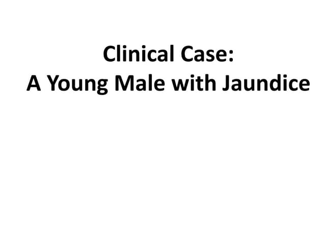 clinical approach to jaundice in adults | PPTX