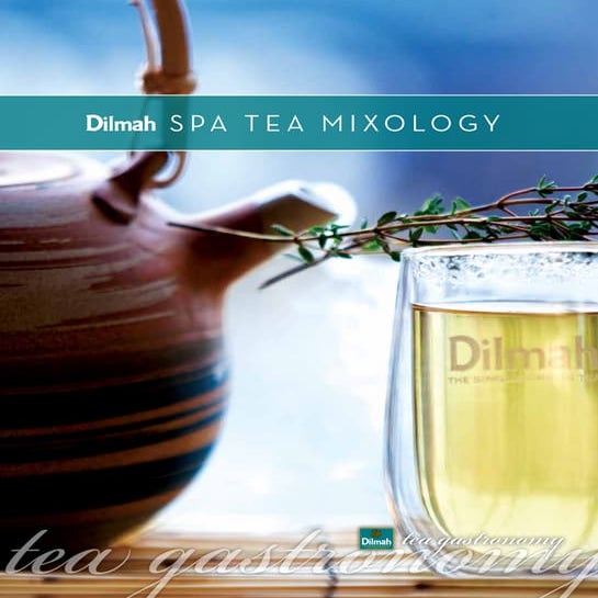 Dilmah Spa Tea Mixology - Recipe Book - 76682 00 | PDF