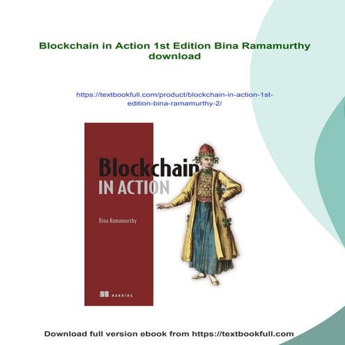 Blockchain in Action 1st Edition Bina Ramamurthy | PDF