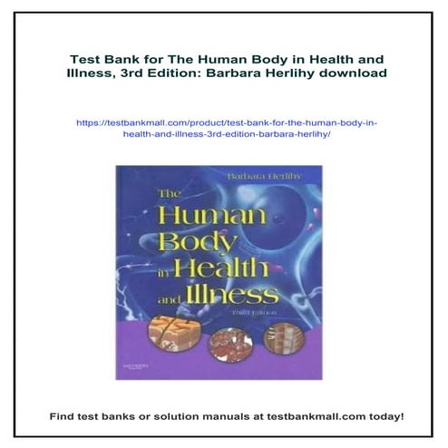 Test Bank for The Human Body in Health and Illness, 3rd Edition ...