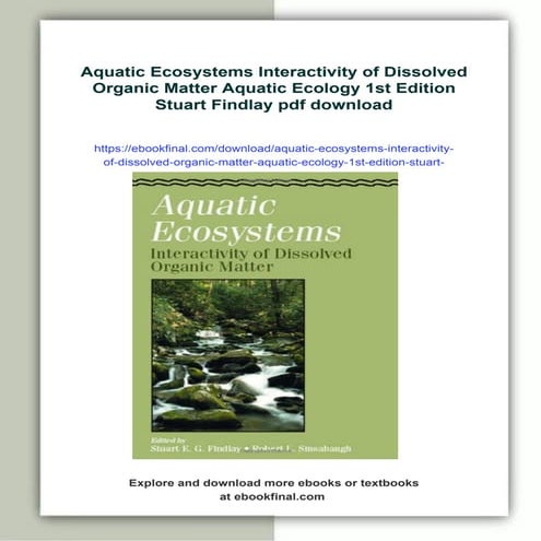 Aquatic Ecosystems Interactivity of Dissolved Organic Matter Aquatic Ecology 1st Edition Stuart ...