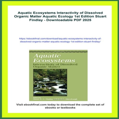 Aquatic Ecosystems Interactivity of Dissolved Organic Matter Aquatic Ecology 1st Edition Stuart ...