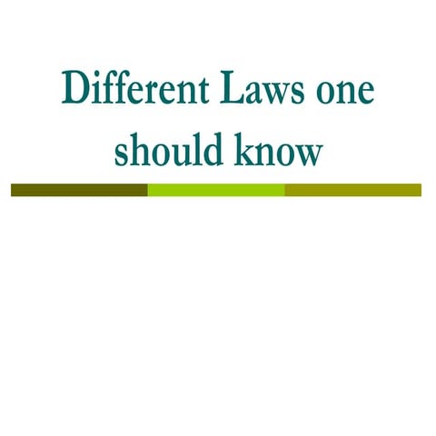 9727080 Psmdifferent Laws One Should Know | PPT