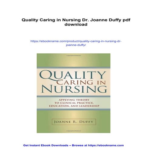 Quality Caring in Nursing Dr. Joanne Duffy | PDF