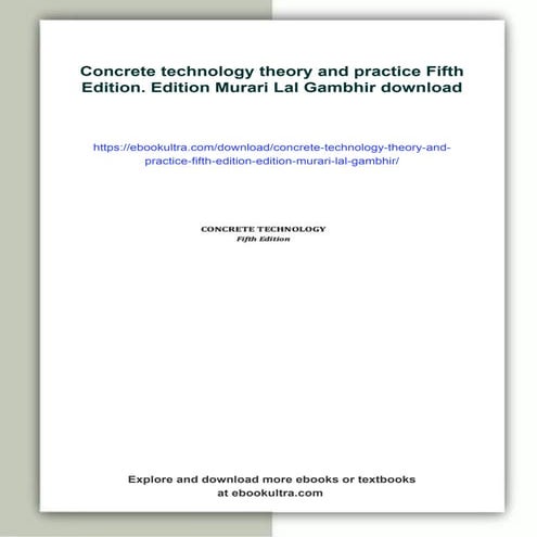 Concrete technology theory and practice Fifth Edition. Edition Murari ...