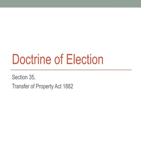 Doctrine of Election transfer of property act.ppt