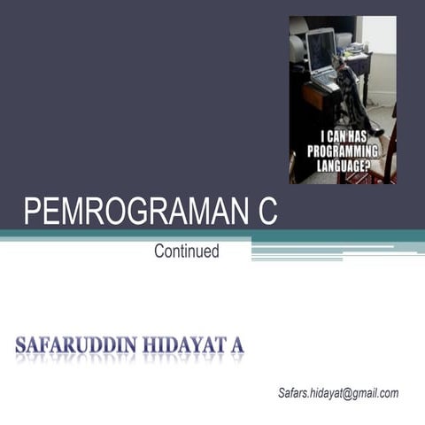 Pertemuan 05 - 06 Pemrograman C | PPT