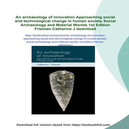 An archaeology of innovation Approaching social and technological ...