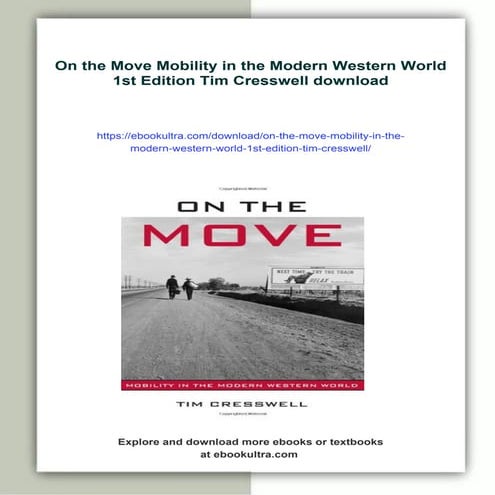 On the Move Mobility in the Modern Western World 1st Edition Tim ...