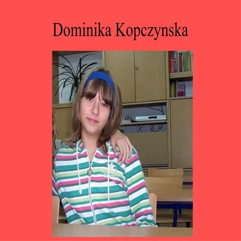 About Dominika | PPT