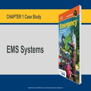 AAOS EMERGENCY CARE IN THE STREETS CHAPTER ONE CASE STUDY | PPTX