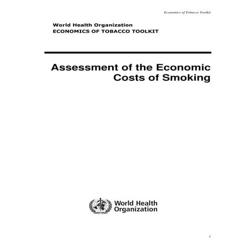 Economics of Tobacco Toolkit 1 Assessment of the Economic Costs of ...