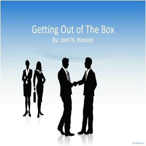 Getting Out of The Box | PPTX