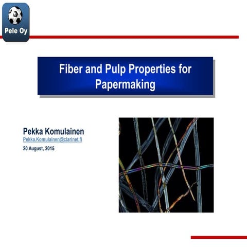 Fiber and Pulp Characteristics for Papermaking | PDF