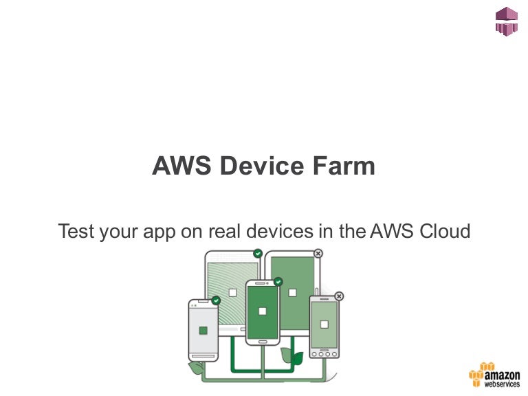 AWS Device Farm