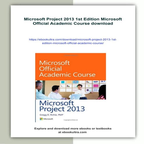 Microsoft Project 2013 1st Edition Microsoft Official Academic Course | PDF
