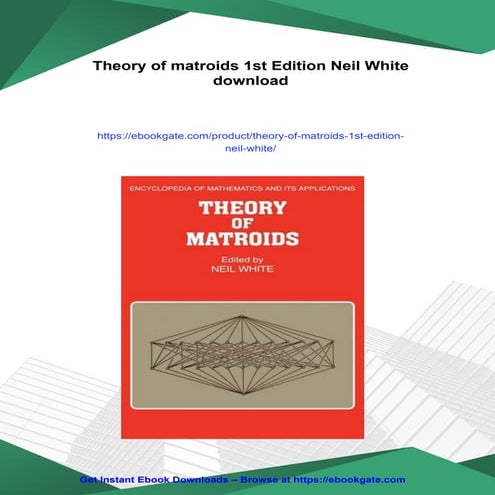 Theory of matroids 1st Edition Neil White | PDF
