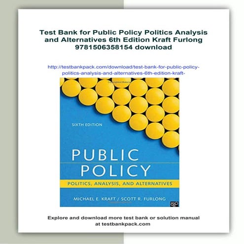Public Policy Politics Analysis and Alternatives 6th Edition Kraft Test ...