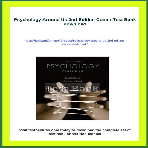 Psychology Around Us 2nd Edition Comer Test Bank | PDF