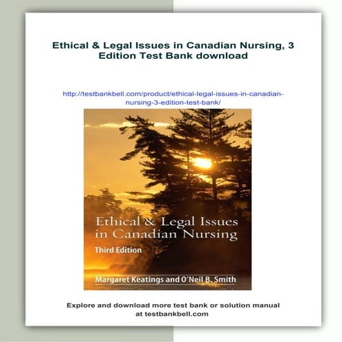 Ethical & Legal Issues in Canadian Nursing, 3 Edition Test Bank | PDF