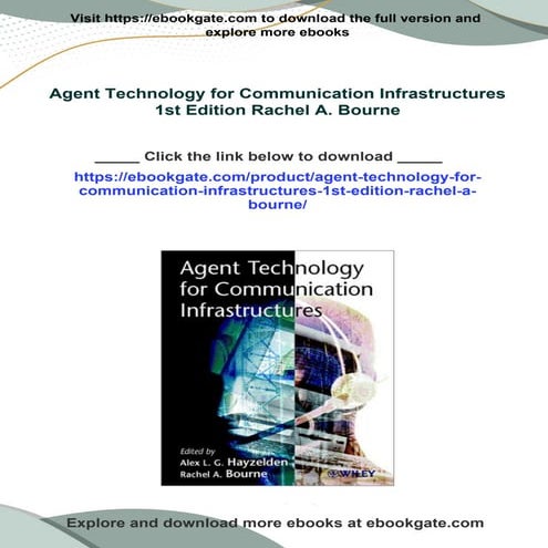 Agent Technology for Communication Infrastructures 1st Edition Rachel A. Bourne All Chapters ...