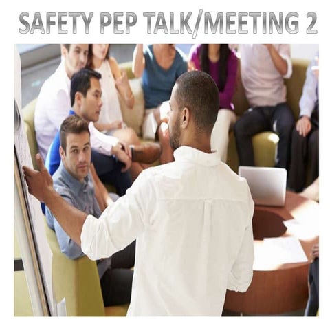 SAFETY PEP TALK2 | PPTX
