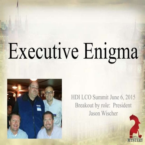 6-5-15 hdi lco summit executive enigma | PPT