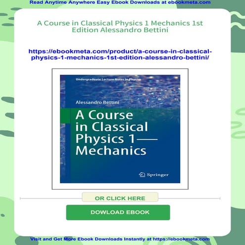 A Course in Classical Physics 1 Mechanics 1st Edition Alessandro Bettini | PDF