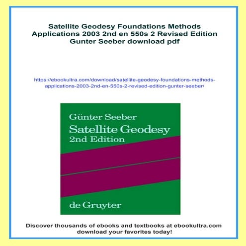 Satellite Geodesy Foundations Methods Applications 2003 2nd en 550s 2 Revised Edition Gunter ...