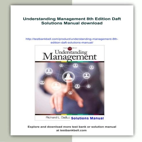 Understanding Management 8th Edition Daft Solutions Manual | PDF