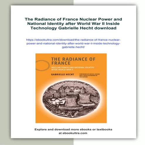 The Radiance of France Nuclear Power and National Identity after World ...