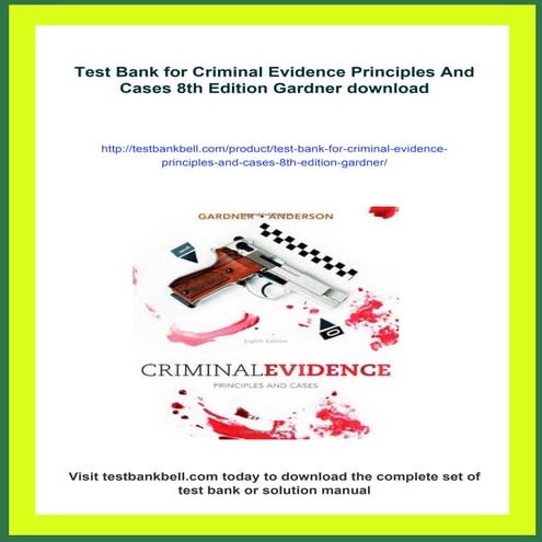 Test Bank for Criminal Evidence Principles And Cases 8th Edition ...