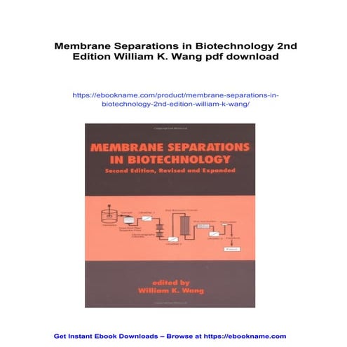 Membrane Separations in Biotechnology 2nd Edition William K. Wang | PDF