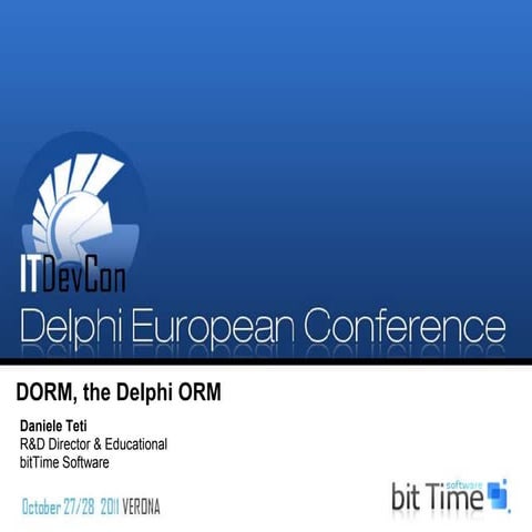 dorm, The Delphi ORM (Introduction) | PPT