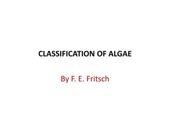 Fritsch classification of microalgae.pptx