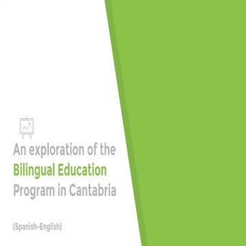 Bilingual Education Program in Cantabria, Spain | PPTX