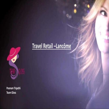 Travel Retail -Lancome | PPTX