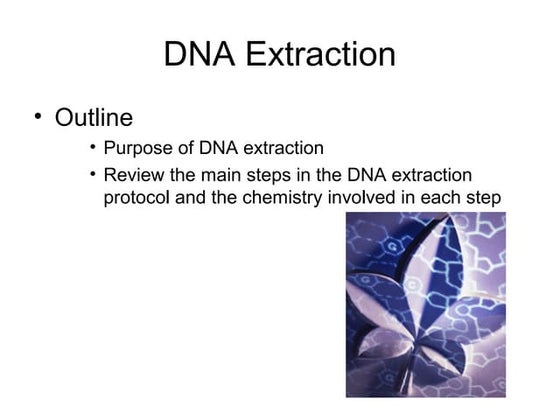 METHODS OF DNA EXTRACTION | PPT