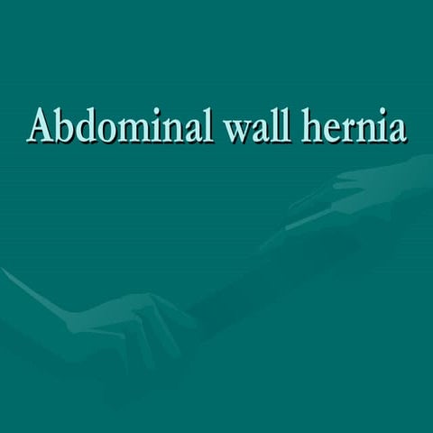 Abdominal wall hernia git system definition | PPT