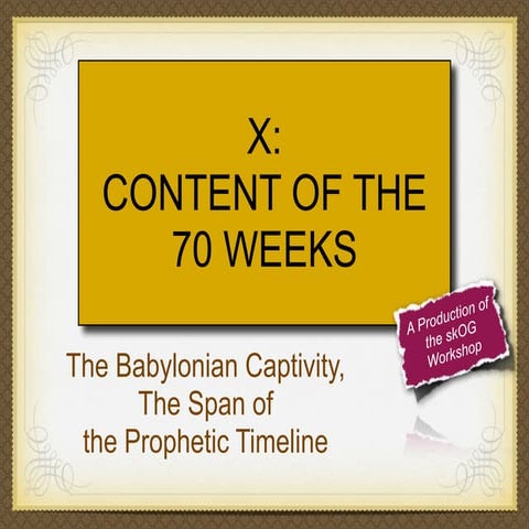 9A Content of the Seventy Weeks | PDF