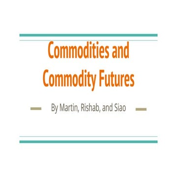 Commodities and Commodity Futures | PPTX | Stocks and Bonds | Personal ...