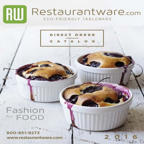 Restaurantware Fall 2015 Catalog #FashionForFood | PDF
