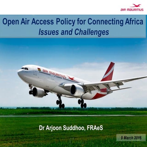 Open Air Access Policy for Connecting Africa, Issues and Challenges | PPT